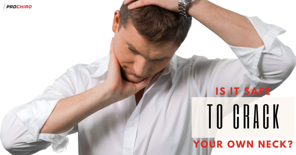 Is It Safe to be Cracking Your Own Neck?