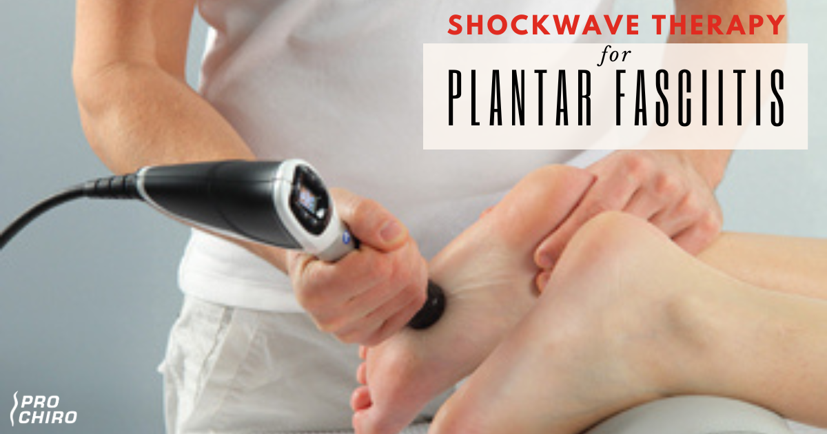 Shockwave Therapy for Plantar Fasciitis: A Game-Changer in Foot Pain ...